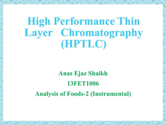 High Performance Thin Layer Chromatography (HPTLC) instrumentation | PPT