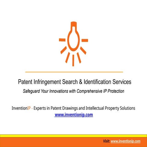 Patent Infringement Search & Identification Services | InventionIP | PPTX