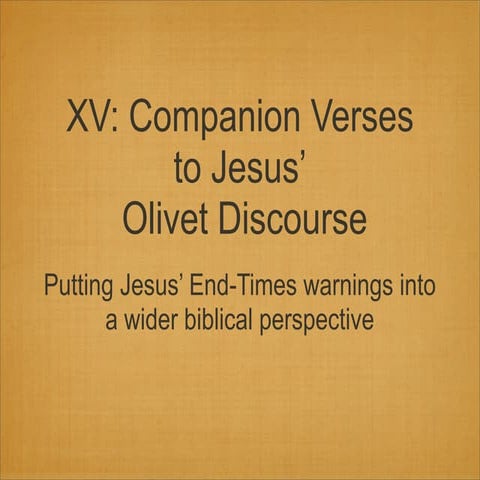 XIII Companion Verses to the Olivet Discourse | PDF
