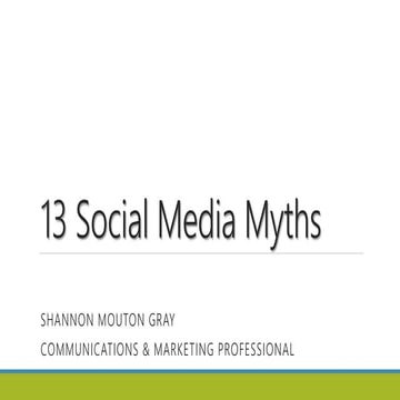 13 Social Media Myths | PPTX