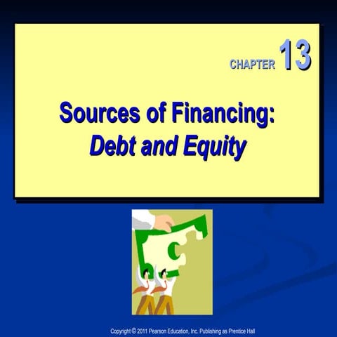 13 Sources of Financing Debt and Equity.ppt
