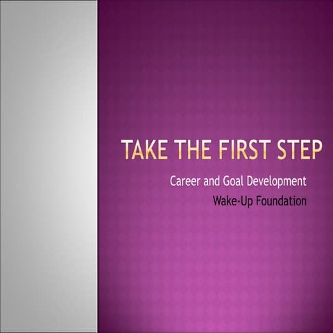 Take the first step | PPT