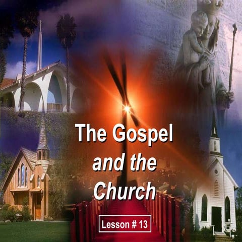13 the gospel and the church | PPT
