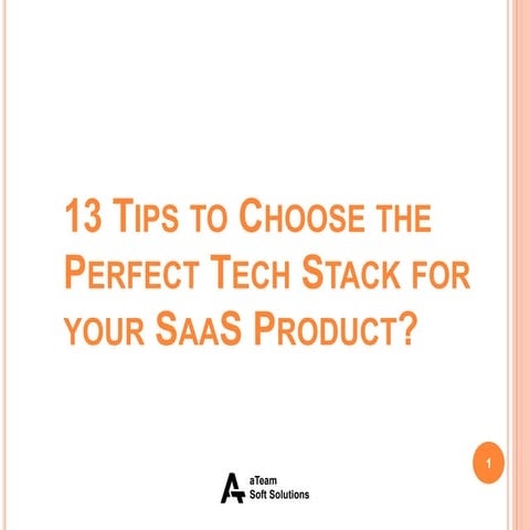 13 Tips to Choose the Perfect Tech Stack | PPT