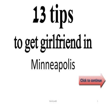 13 tips to get girlfriend in minneapolis | PPTX
