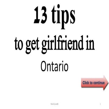 13 tips to get girlfriend in ontario | PPTX