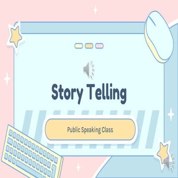 public speaking presentation about story telling by Miss Whida | PPT