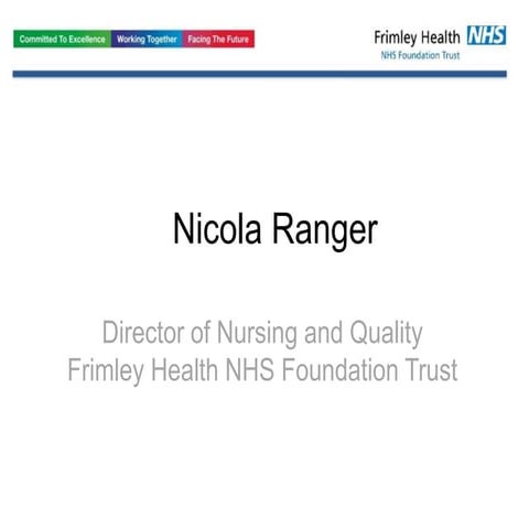 Nicola Ranger, Director of Nursing and Quality, Frimley Health NHS ...