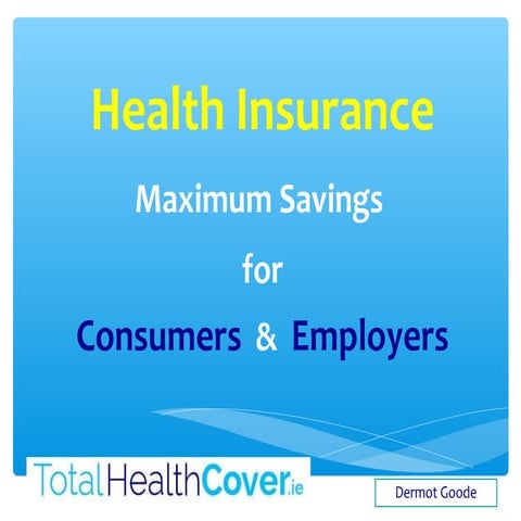 Mr Dermot Goode , Total Health Cover | PPT
