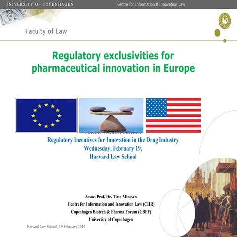 Timo Minssen, "Regulatory exclusivities for pharmaceutical innovation ...