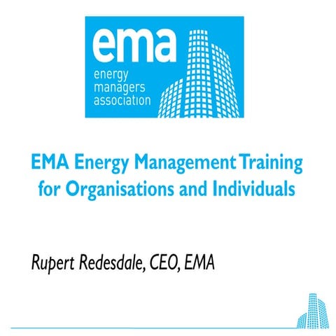 EMA Energy Management Training for Organisations and Individuals | PPT ...