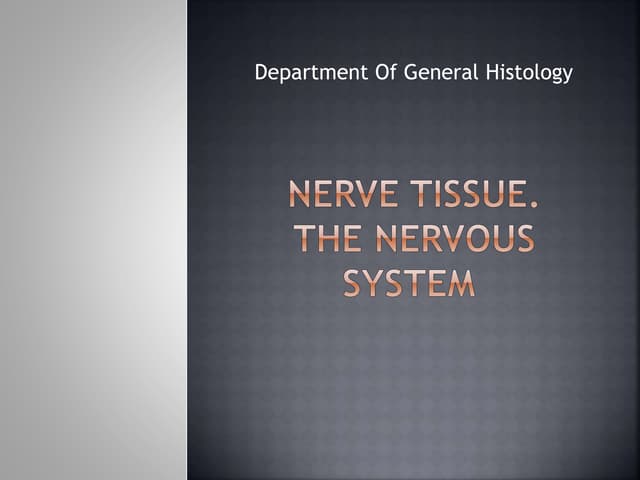 Nervous tissue (Histology) | PPTX