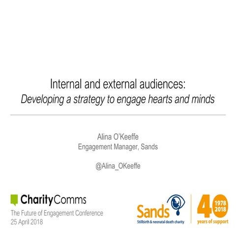 Internal and external audiences: developing a strategy to engage hearts ...