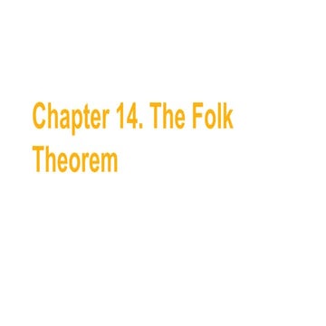 Chapter 14. The Folk Theorem.pdf | Business Administration | Business