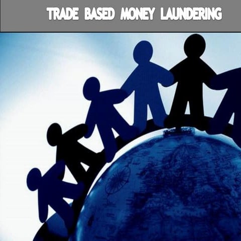 Trade Based Money Laundering | PDF