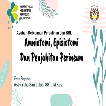 Amniotomi, Episiotomi, Penjahitan Perineum | PPTX