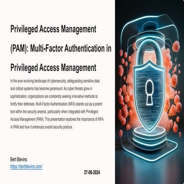 Enhancing Security With Multi Factor Authentication In Privileged Access Management Ppt