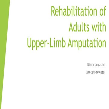 14. Rehabilitation of Adults with Upper-Limb Amputations nimra jamshaid.pptx | Physical Therapy ...