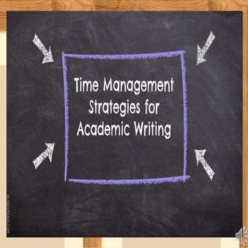 Guide to Effective Time Management for Academic Writing | PPTX