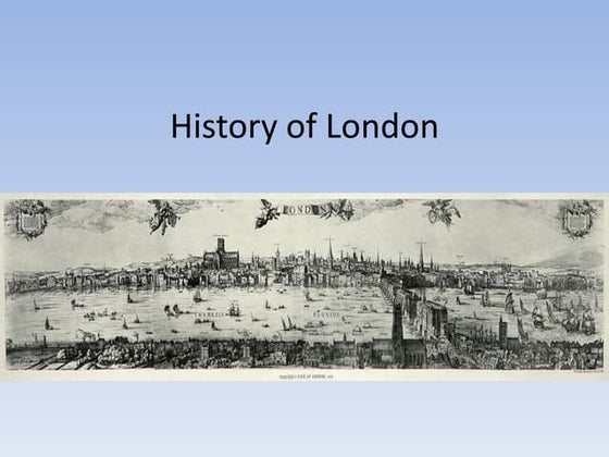 A Brief Overview of the History of London | PPT