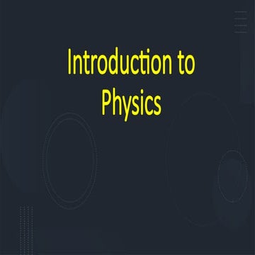 14-Introduction to Physics.pptxjjhgjhgghjh | PPTX