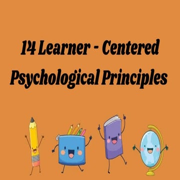 Learner - Centered Psychological Principles (LCP) | PPTX
