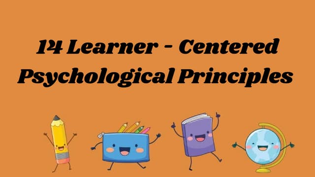 Learner - Centered Psychological Principles (LCP) | PPTX