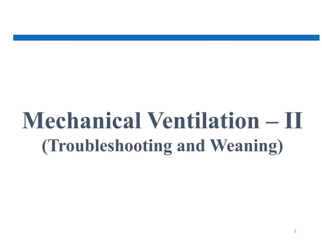 Trouble shooting of mechanical ventilator | PPT