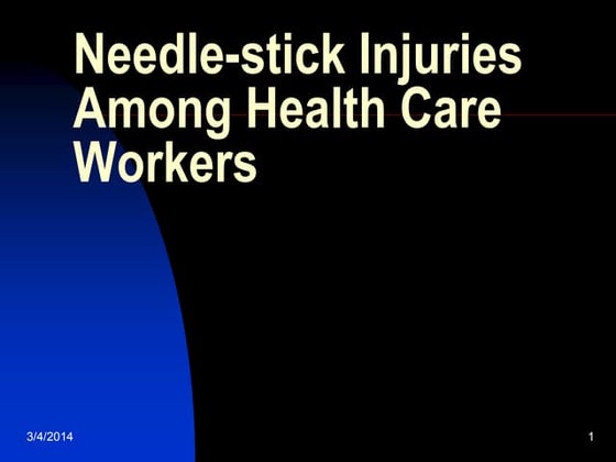 Needle stick injury Prevention and Management by Dr. Rakesh Prasad Sah ...