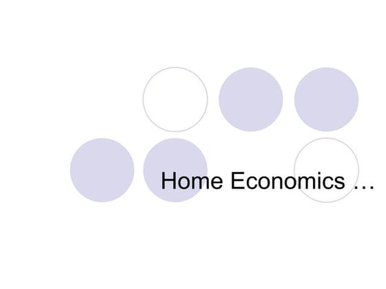 Home Economics PPT.pptx | Homeschooling | Education