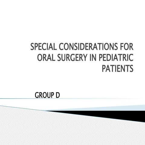 14 - SPECIAL CONSIDERATIONS FOR ORAL SURGEY IN PEDIATRIC PATIENTS ...