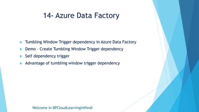 14 Tumbling Window Trigger Dependency In Azure Data Factory Pptx