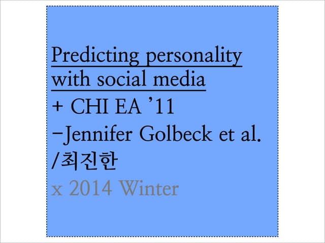 Predicting Personality With Social Media Ppt