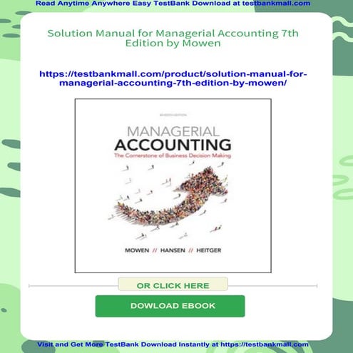 Solution Manual for Managerial Accounting 7th Edition by Mowen | PDF