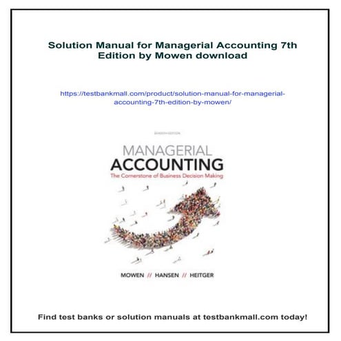 Solution Manual for Managerial Accounting 7th Edition by Mowen | PDF