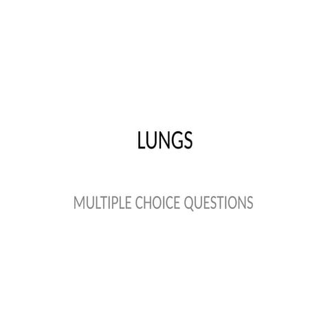 Multiple choice questions for lungs .pptx