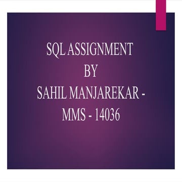 SQL assignmt.PPT.pptxxx and sql and details | PPT