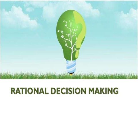 02 significance of rational decision making | PPT