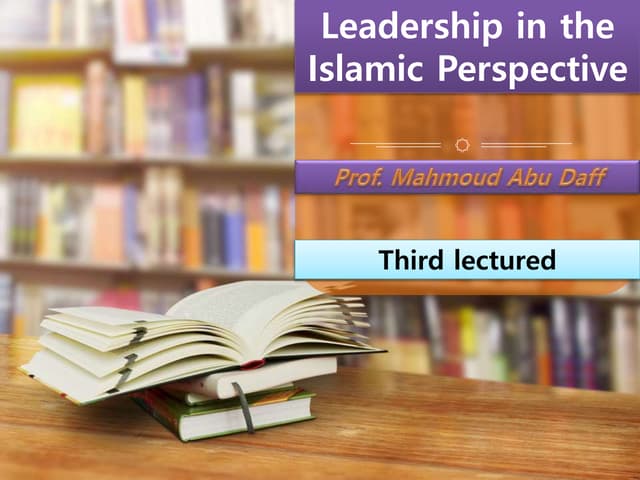 leadership skills of prophet Muhammad (SAW) | PPTX