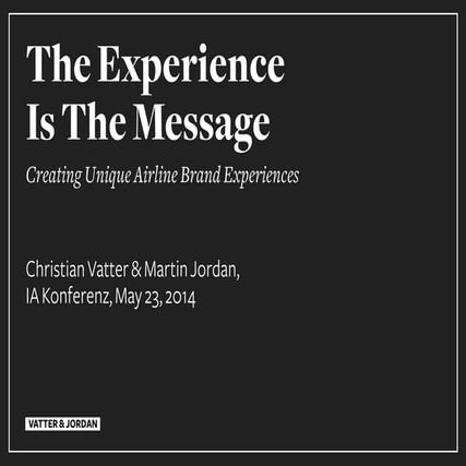 The Experience is the Message – Creating Unique Airline Brand ...