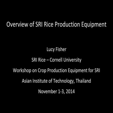 1406 - Overview of SRI Rice Production Equipment | PPT