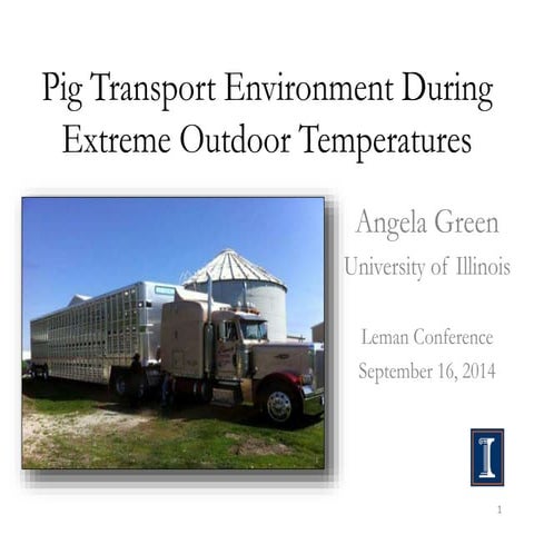 Dr. Angela Green - Pig Transport Environment During Extreme Outdoor ...