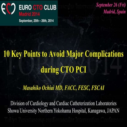 10:50 Ochiai - 10 key points to avoid major complications during CTO ...