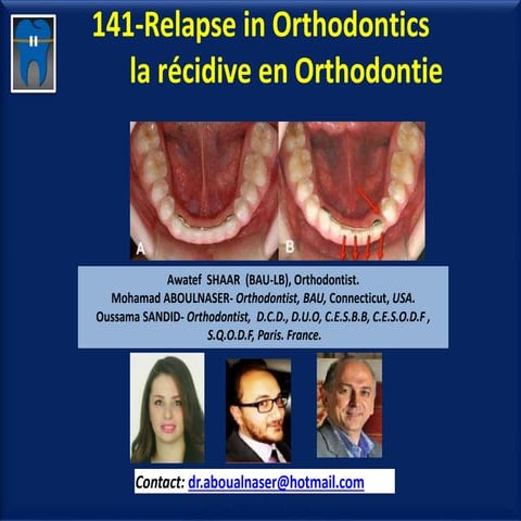 141 relapse in orthodontics-recidives en orthodontie-oussama sandid ...