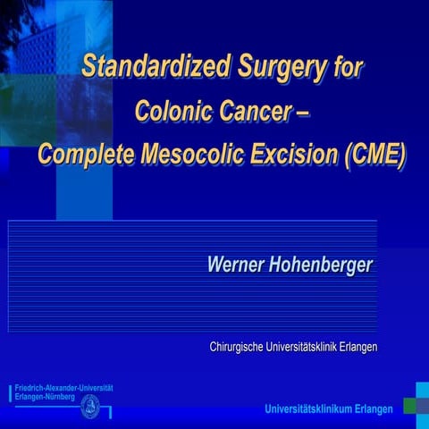 Standardized Surgery for Colonic Cancer - Complete Mesocolic Excision ...