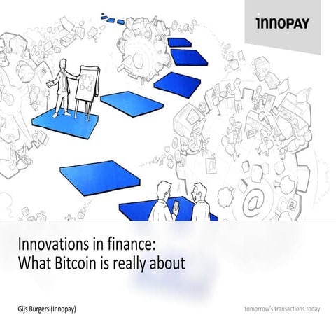 141112 a innopay future of finance - bitcoin explained | PPT