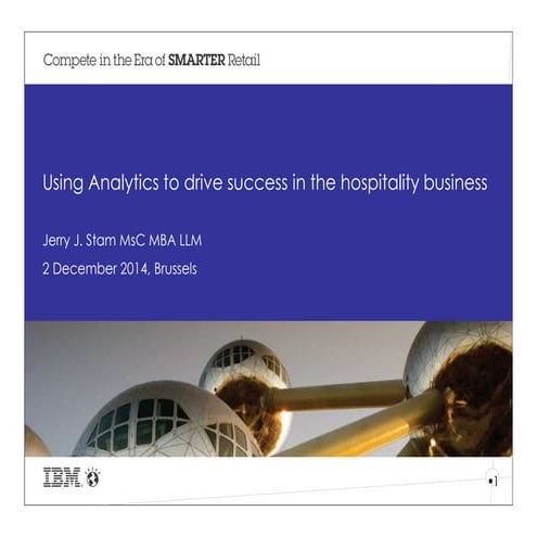Using Analytics and data to drive success in the hospitality business ...