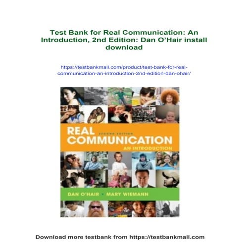 Test Bank for Real Communication: An Introduction, 2nd Edition: Dan O ...