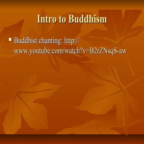 Introduction to Buddhism | PPT