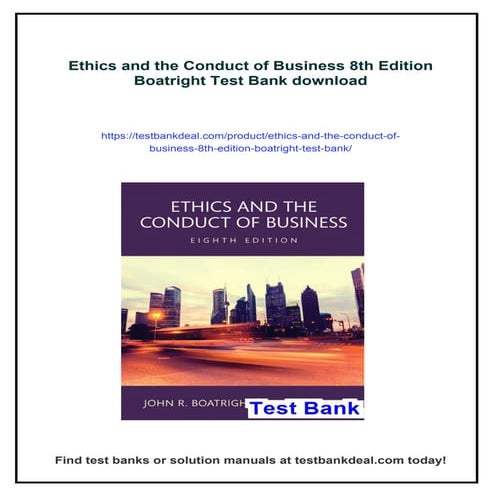 Ethics and the Conduct of Business 8th Edition Boatright Test Bank | PDF